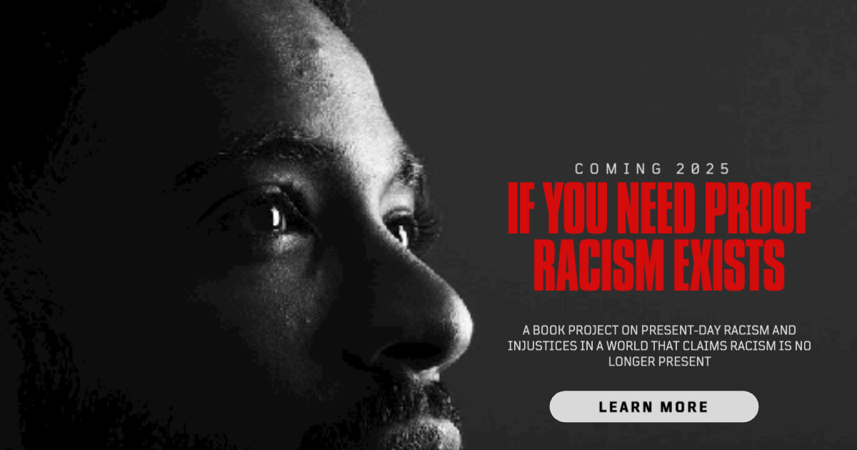 If You Need Proof Racism Exists
